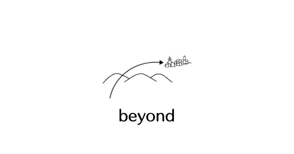 前置詞「beyond」のイメージ | SIVA Dictionary